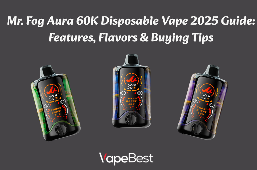 Fog Aura 60K Disposable Vape Guide